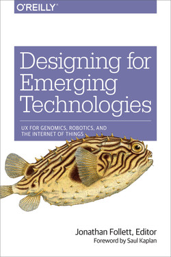Designing for Emerging Technologies[Book]