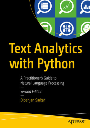 1. Gaining Early Insights from Textual Data - Blueprints for Text Analytics Using Python [Book]