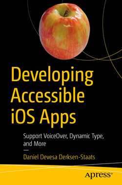 Developing Accessible iOS Apps: Support VoiceOver, Dynamic Type, and ...