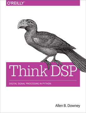 1. Sounds and Signals - Think DSP [Book]