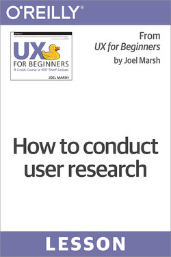 How to conduct user research[Book]