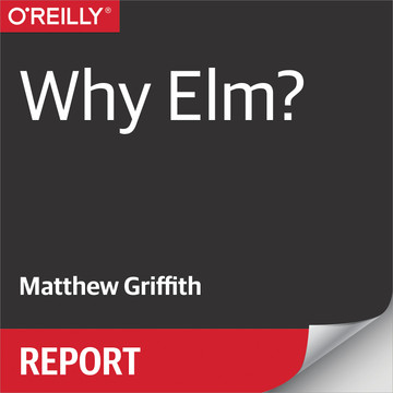 1. Why Elm? - Why Elm? [Book]
