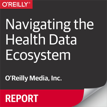 Navigating the Health Data Ecosystem - Navigating the Health Data ...