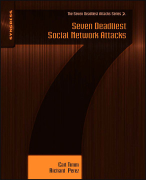 Cover - Seven Deadliest Social Network Attacks [Book]