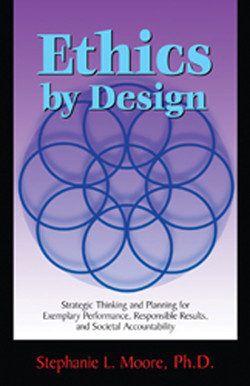 Ethics by Design: Strategic Thinking and Planning for Exemplary ...