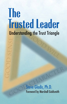 Dedication - The Trusted Leader: Understanding the Trust Triangle [Book]
