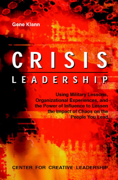 Chapter 4: Leading During Crisis - Crisis Leadership: Using Military ...