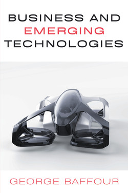 Business and Emerging Technologies[Book]