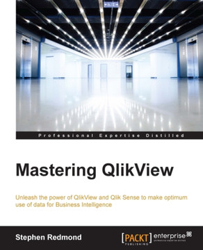 Using an ETL approach to create QVD data layers - Mastering QlikView [Book]