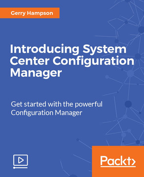 Using the Configuration Manager Console - Introducing System Center ...
