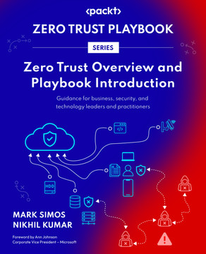 Chapter 2: Reading the Zero Trust Playbook Series - Zero Trust Overview ...