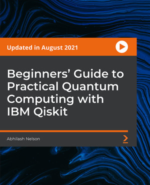 Learn Quantum Computing with Python and IBM Quantum - Second Edition [Book]
