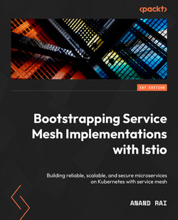 Bootstrapping Service Mesh Implementations with Istio[Book]