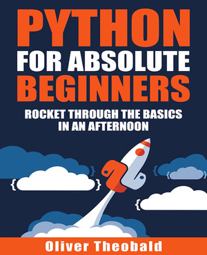 Chapter 5: Built-in Functions - Python for Absolute Beginners [Book]