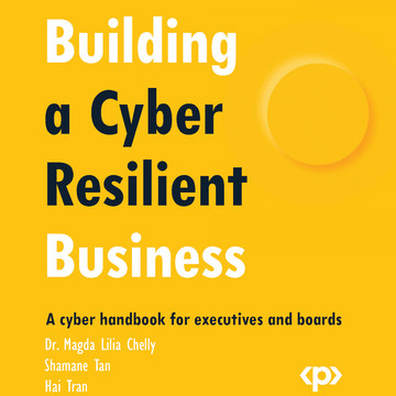 Chapter 2: A Modern Cyber-Responsible CFO - Building a Cyber Resilient ...