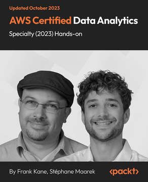 - AWS Certified Data Analytics Specialty (2023) Hands-on [Video]