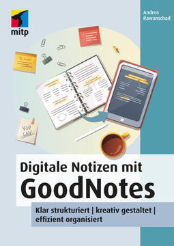 Digitale Notizen mit GoodNotes - Klar strukturiert, kreativ gestaltet ...