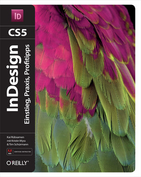 Die intelligente Oberfläche - Adobe InDesign CS5 [Book]