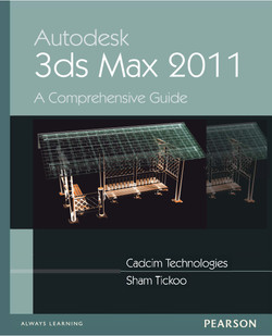 Autodesk 3ds Max 2011: A Comprehensive Guide by Pearson[Book]