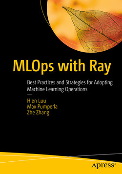 MLOps with Ray: Best Practices and Strategies for Adopting Machine ...